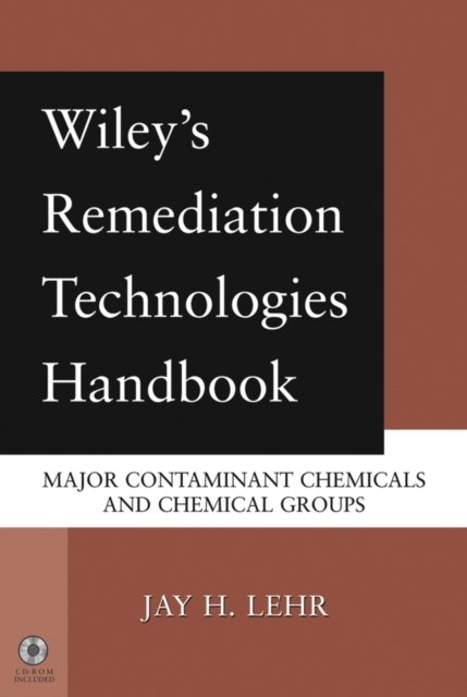 Wiley?s Remediation Technologies Handbook Lehr Lehr John Wiley & Sons ...