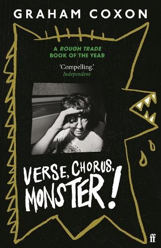 Verse, Chorus, Monster! a book by GRAHAM COXON.
