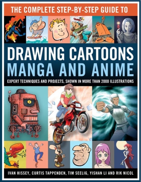 Complete Step-by-step Guide to Drawing Cartoons, Manga and Anime a book ...