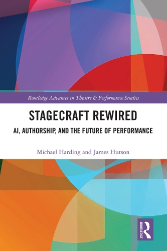 Stagecraft Rewired a book by James Hutson and Michael Harding ...