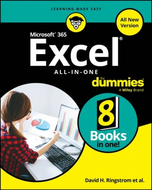 MICROSOFT 365 EXCEL All–in–One For Dummies Ringstrom Alexander Kusleika ...