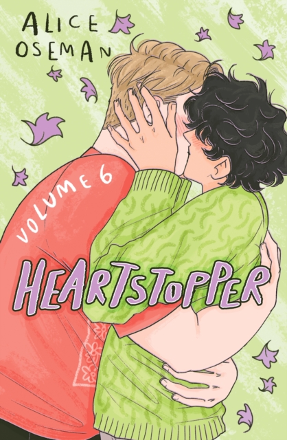 Heartstopper Volume 6 a book by Alice Oseman - Bookshop.org UK