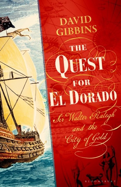 The Quest for El Dorado a book by Dr David Gibbins - Bookshop.org UK