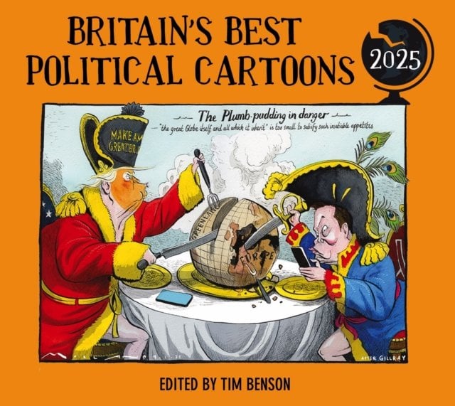 Britain's Best Political Cartoons 2025 a book by Tim Benson - Bookshop ...