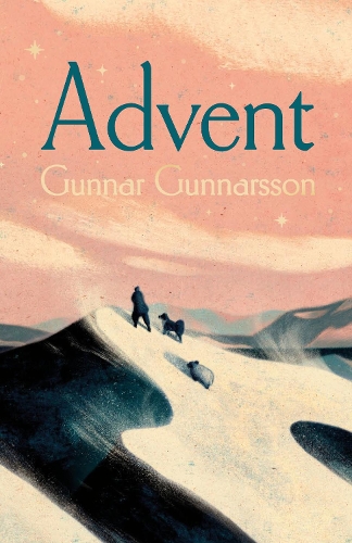 Advent a book by Gunnar Gunnarsson and Philip Roughton - Bookshop.org UK
