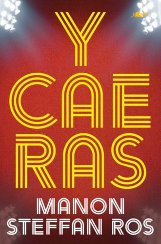 Y Cae Ras A Book By Manon Steffan Ros