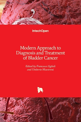 Modern Approach to Diagnosis and Treatment of Bladder Cancer a book by ...
