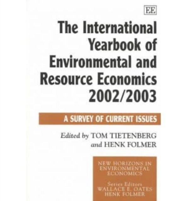 The International Yearbook of Environmental and Resource Economics 2002 ...