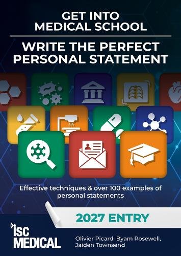 Get into Medical School - Write the Perfect Personal Statement (2027 ...